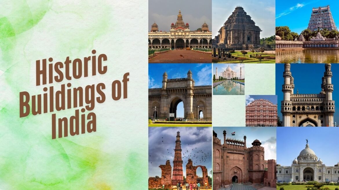 Historic Buildings Of India: 10 Timeless Masterpieces