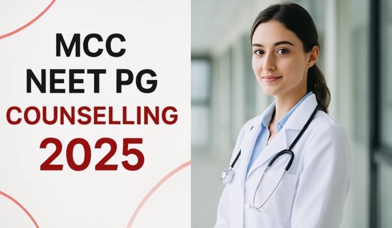 MCC NEET PG Counselling 2025: 7 Essential Steps