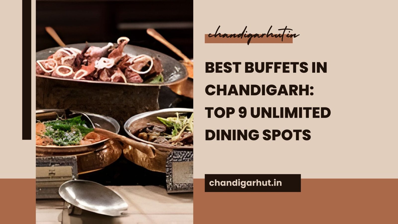 Best Buffets In Chandigarh: Top 9 Unlimited Dining Spots
