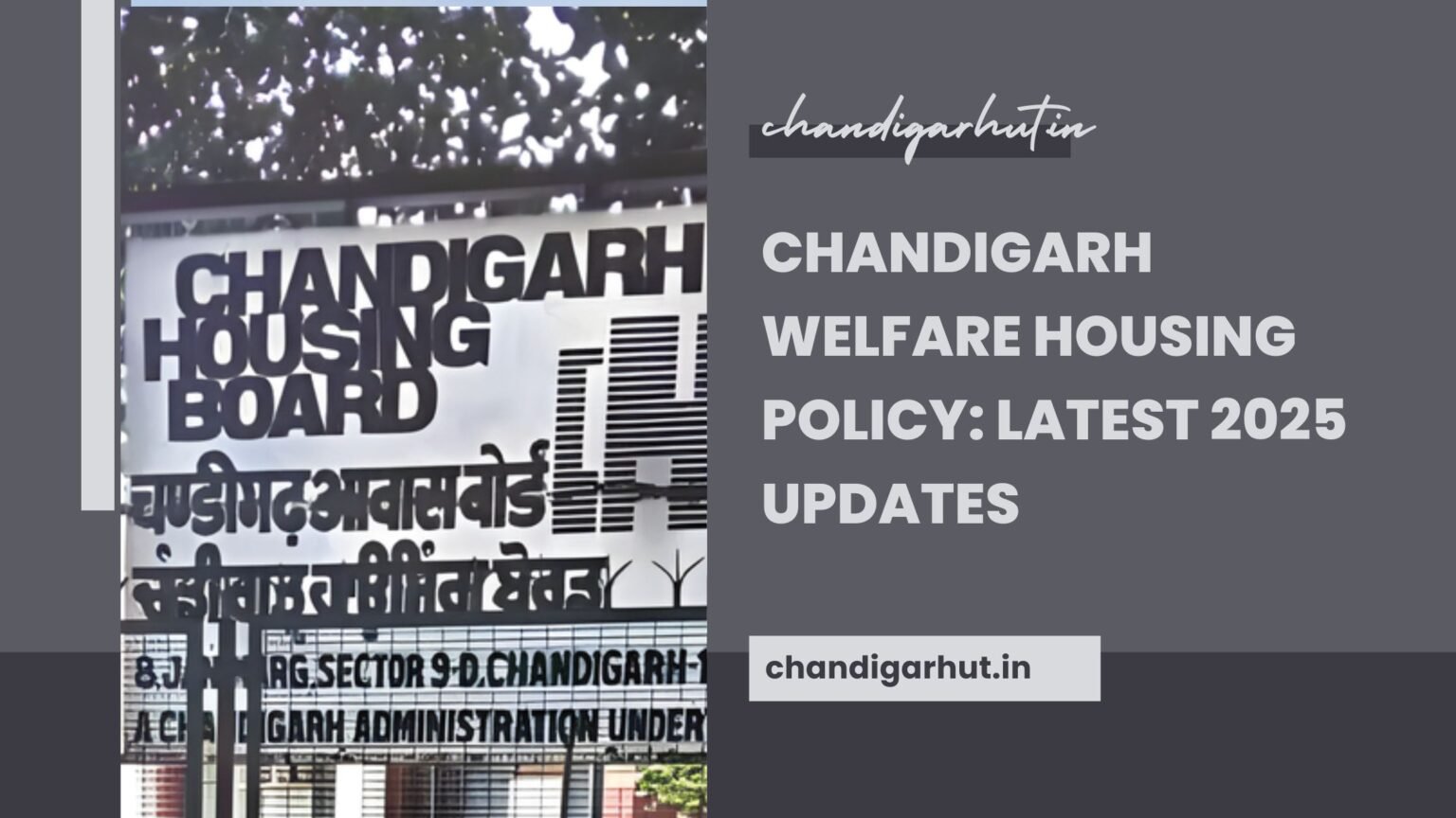 Chandigarh Welfare Housing Policy: Latest 2025 Updates
