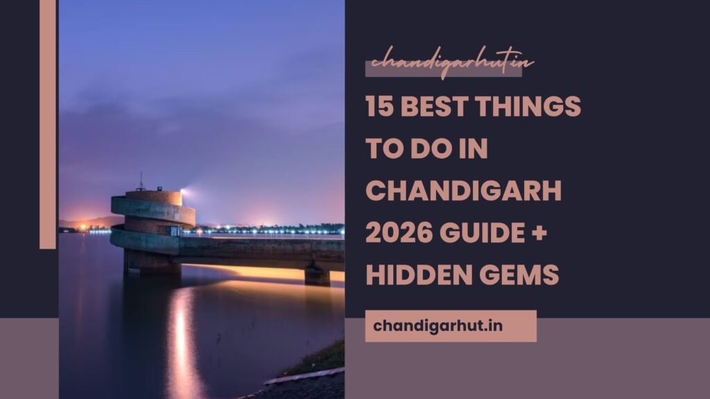 Sukhna Lake Chandigarh – A Peaceful Jewel Of The City
